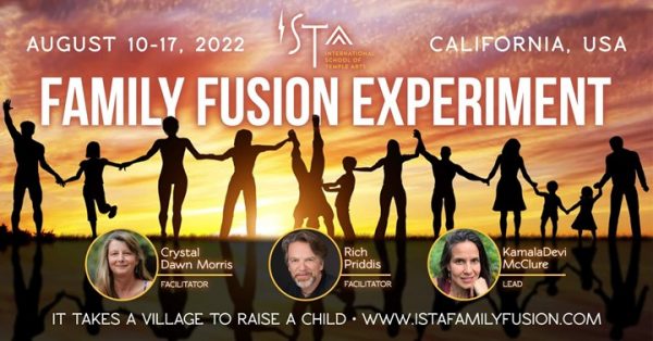 ISTA Family Fusion Experiment - Tantra for Awakening